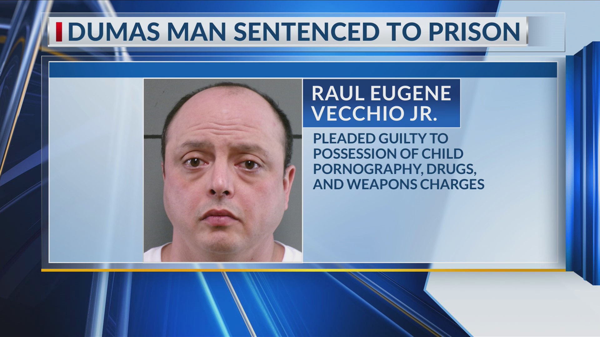 Dumas man sentenced to 15 years in prison on child pornography charge ...