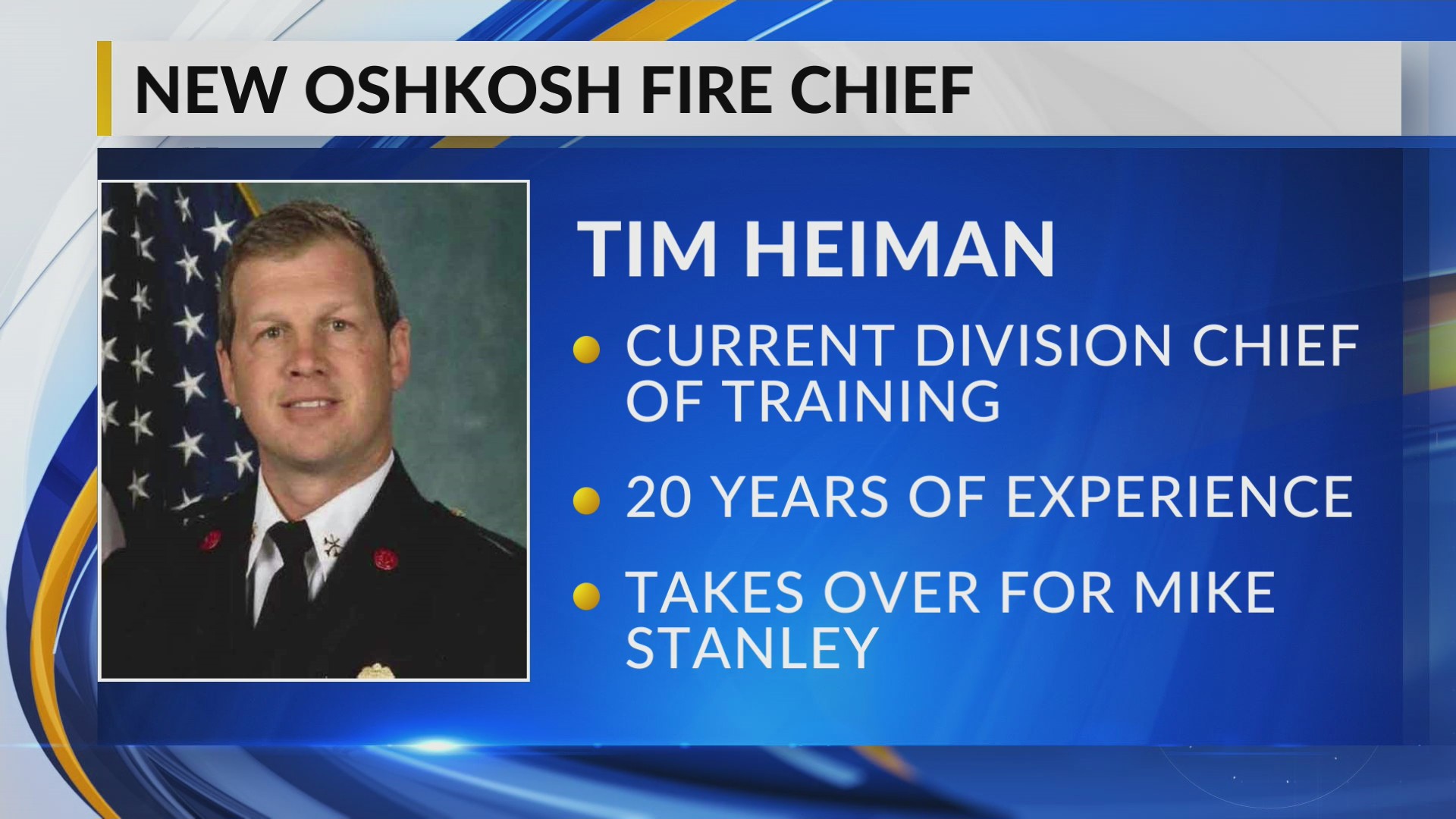 City of Oshkosh selects Tim Heiman as new Fire Chief – WFRV Local 5 ...