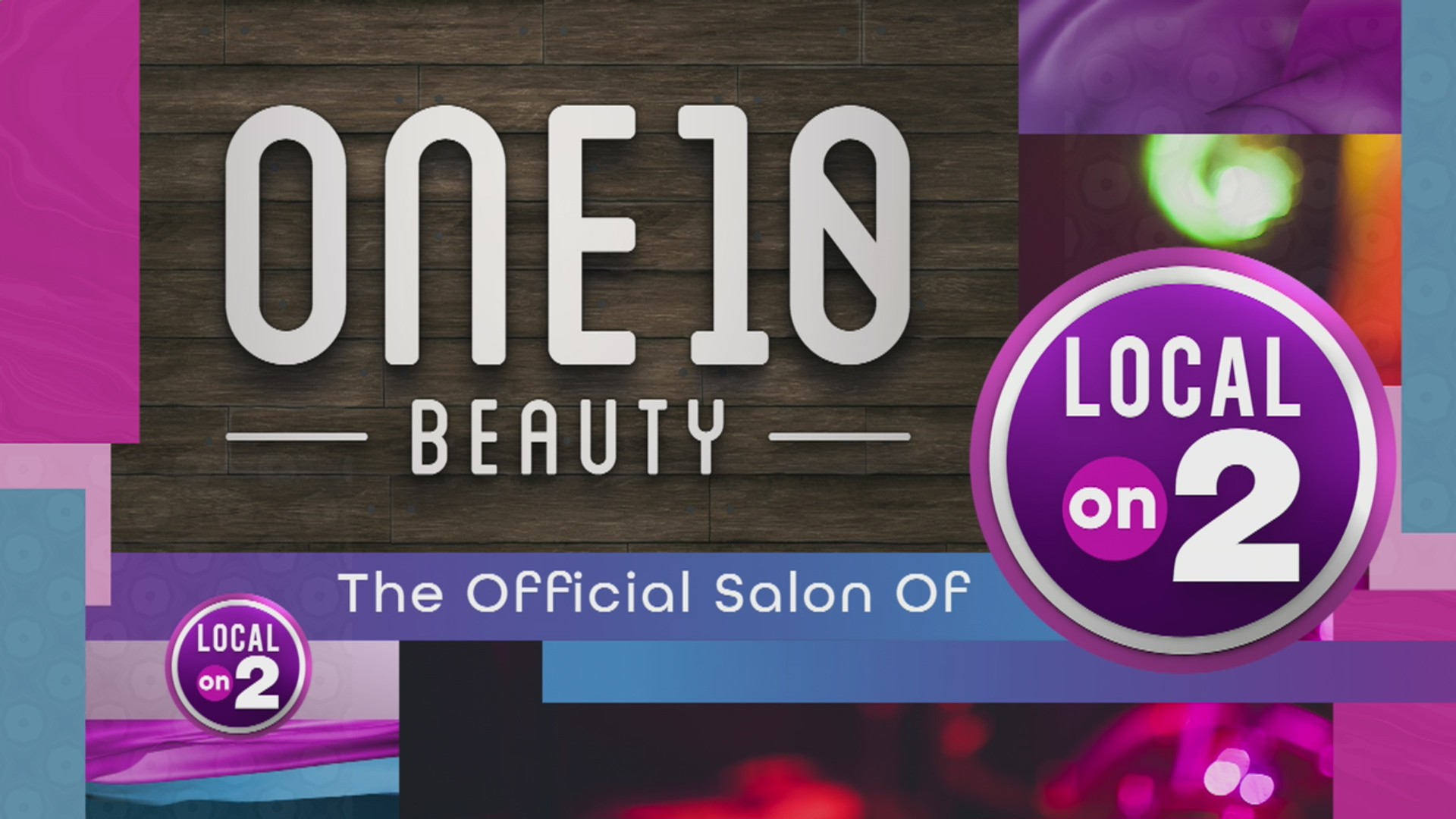One10 Beauty: The Official Salon of Local On 2 – WKRN News 2