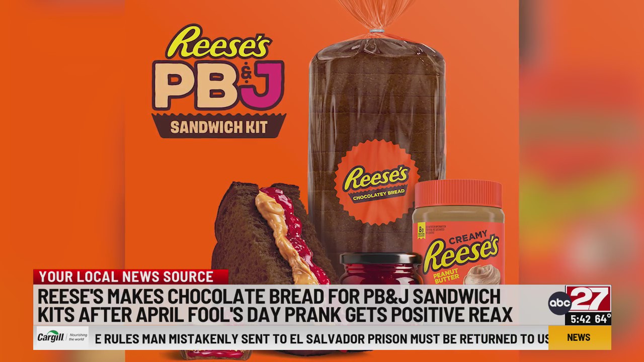 Reese’s makes chocolate bread for PB&J sandwich kits after April Fool’s ...