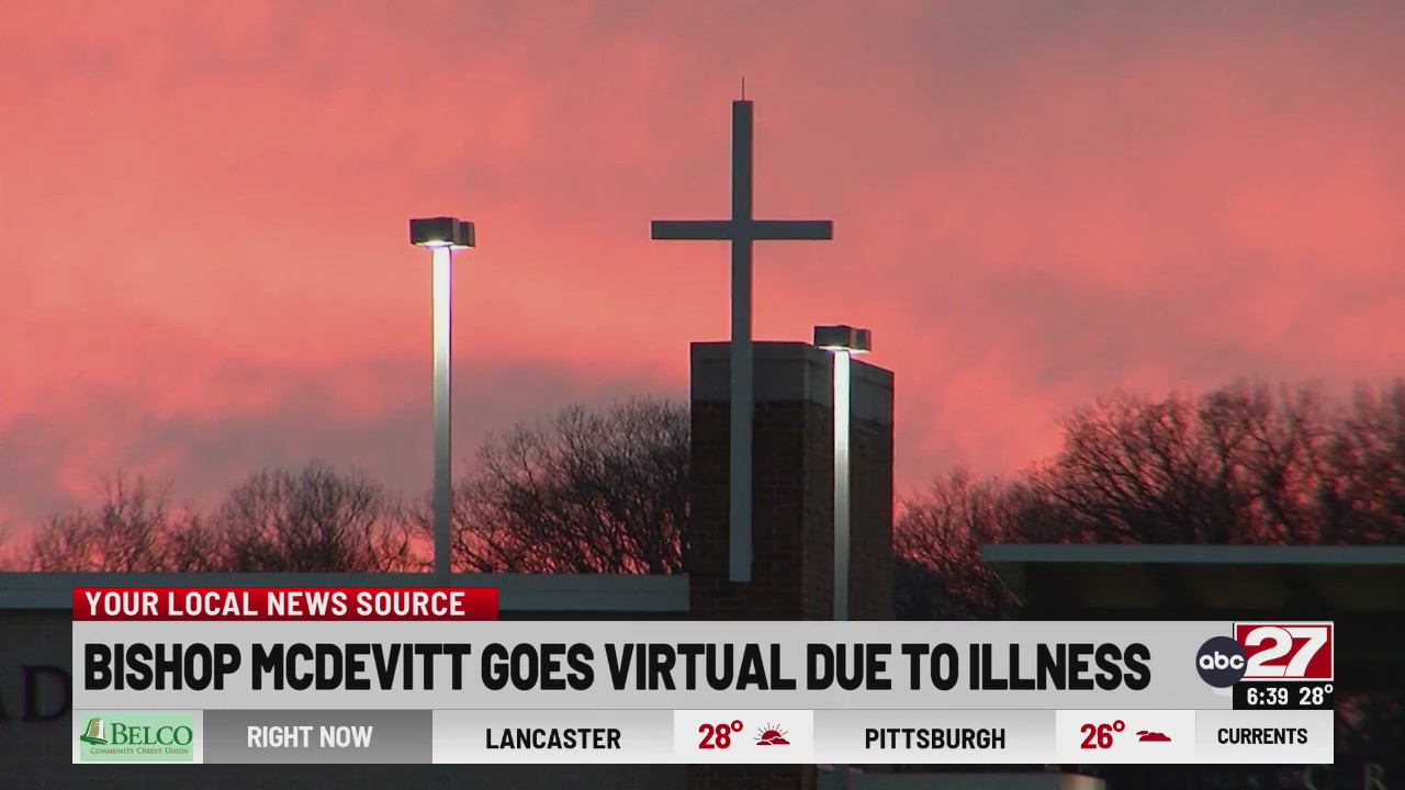 Bishop McDevitt goes virtual due to illness – ABC27
