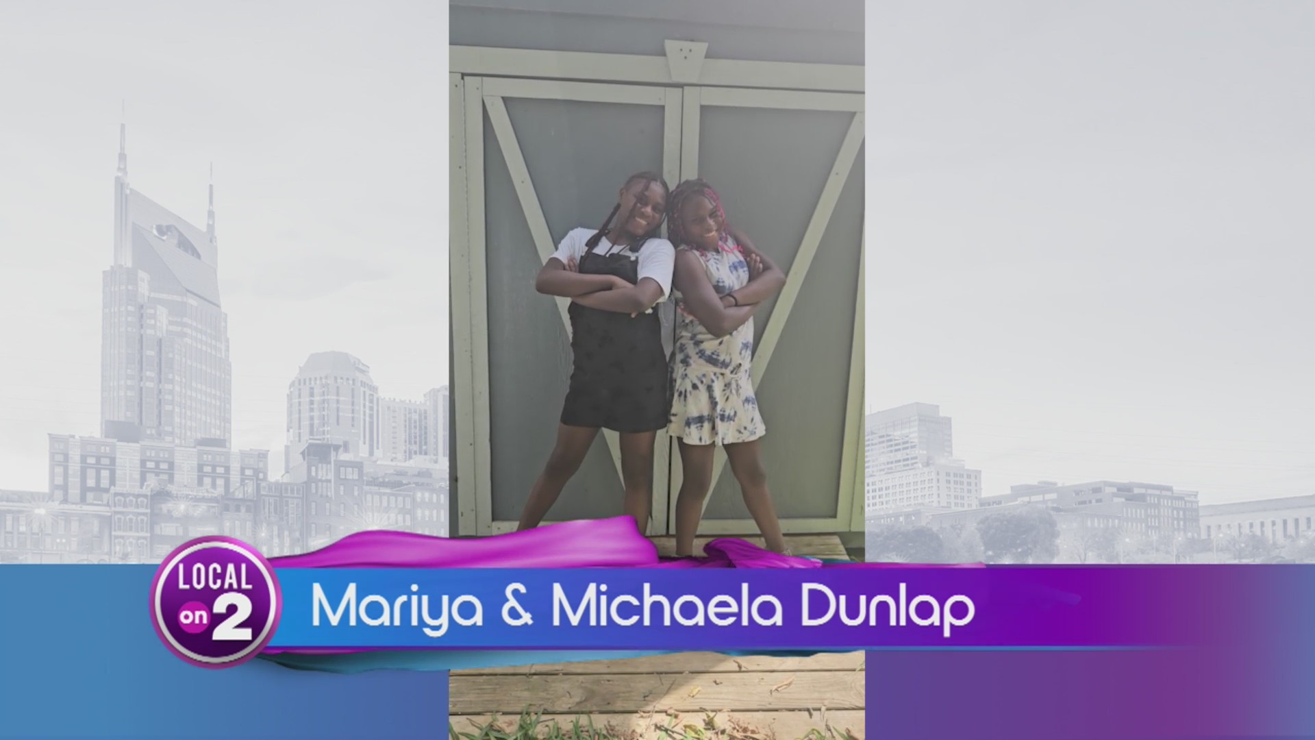 Local On 2 Starts Now: Mariya & Michaela Dunlap – WKRN News 2
