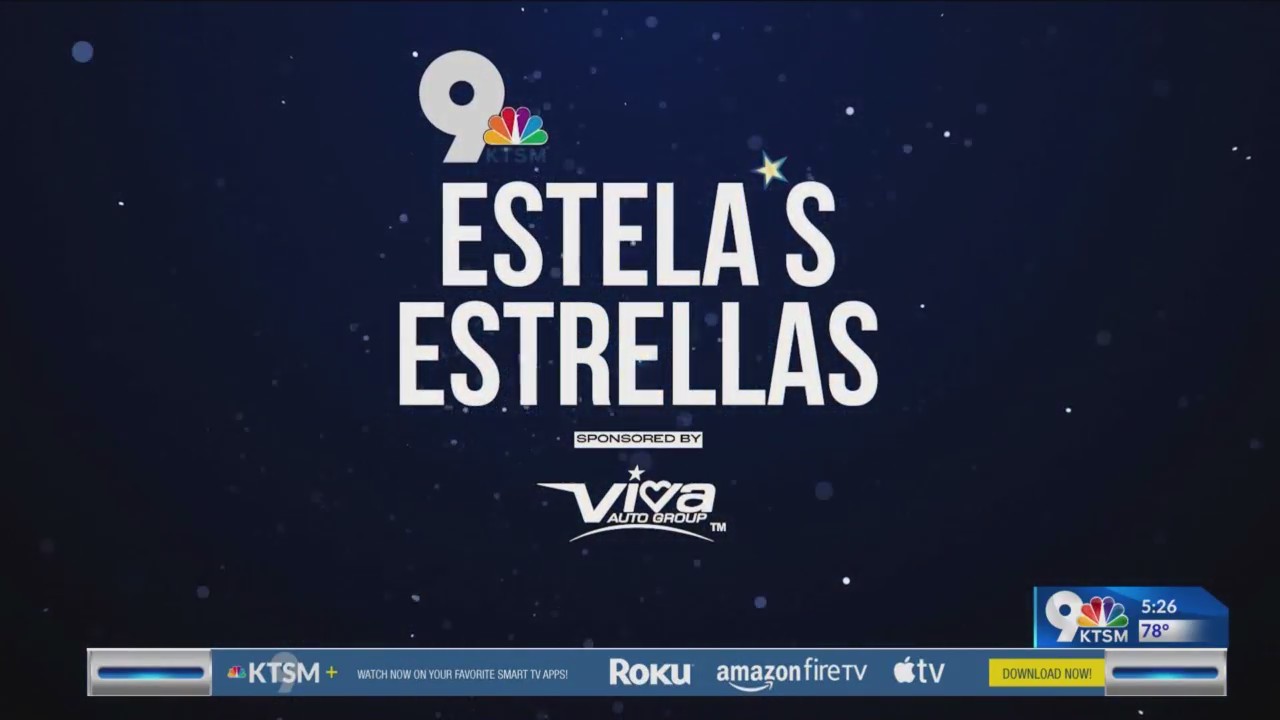 Estela Estrellas features Champion for the Tiniest of Patient – KTSM 9 News