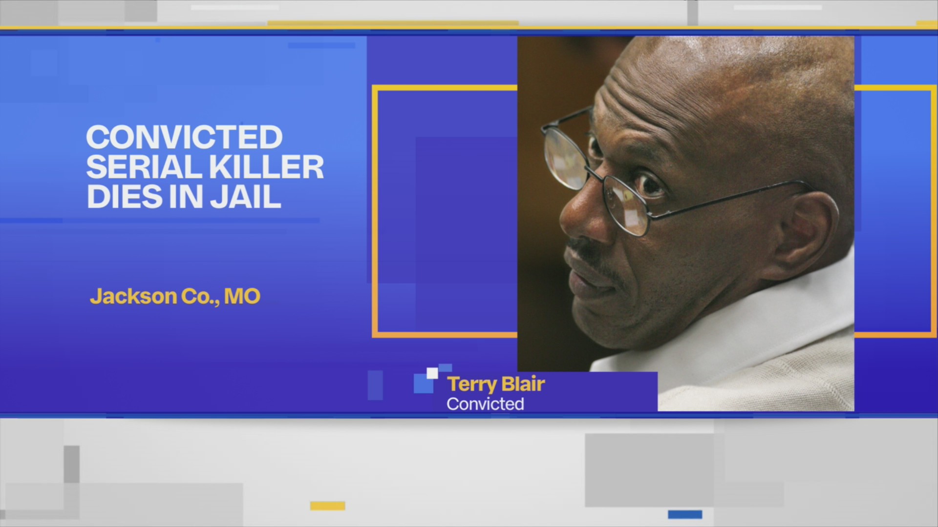 Convicted serial killer, Terry Blair, dead at 62 – FOX 4 Kansas City ...