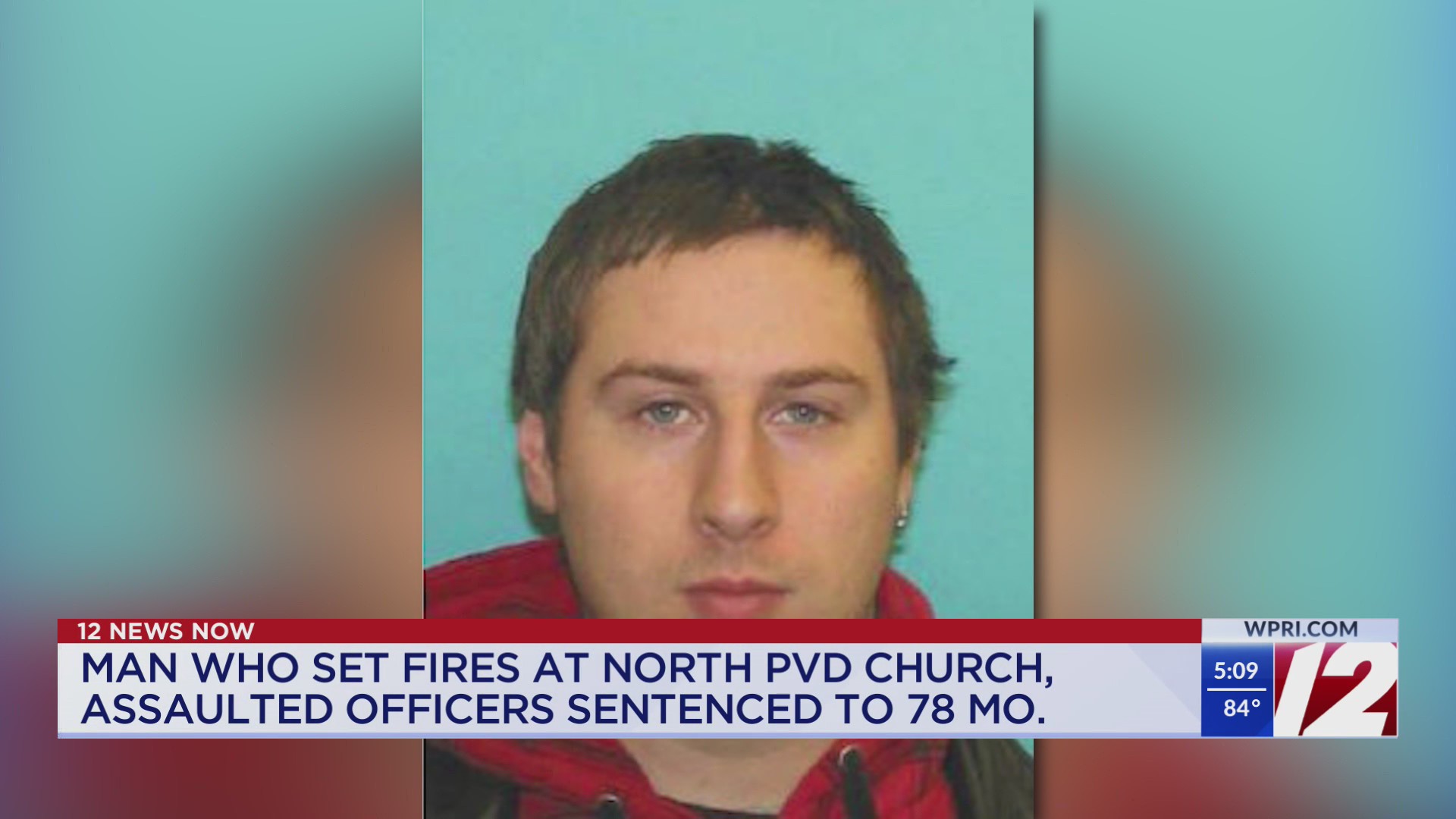 Man who set fires at North Providence church, assaulted officers ...