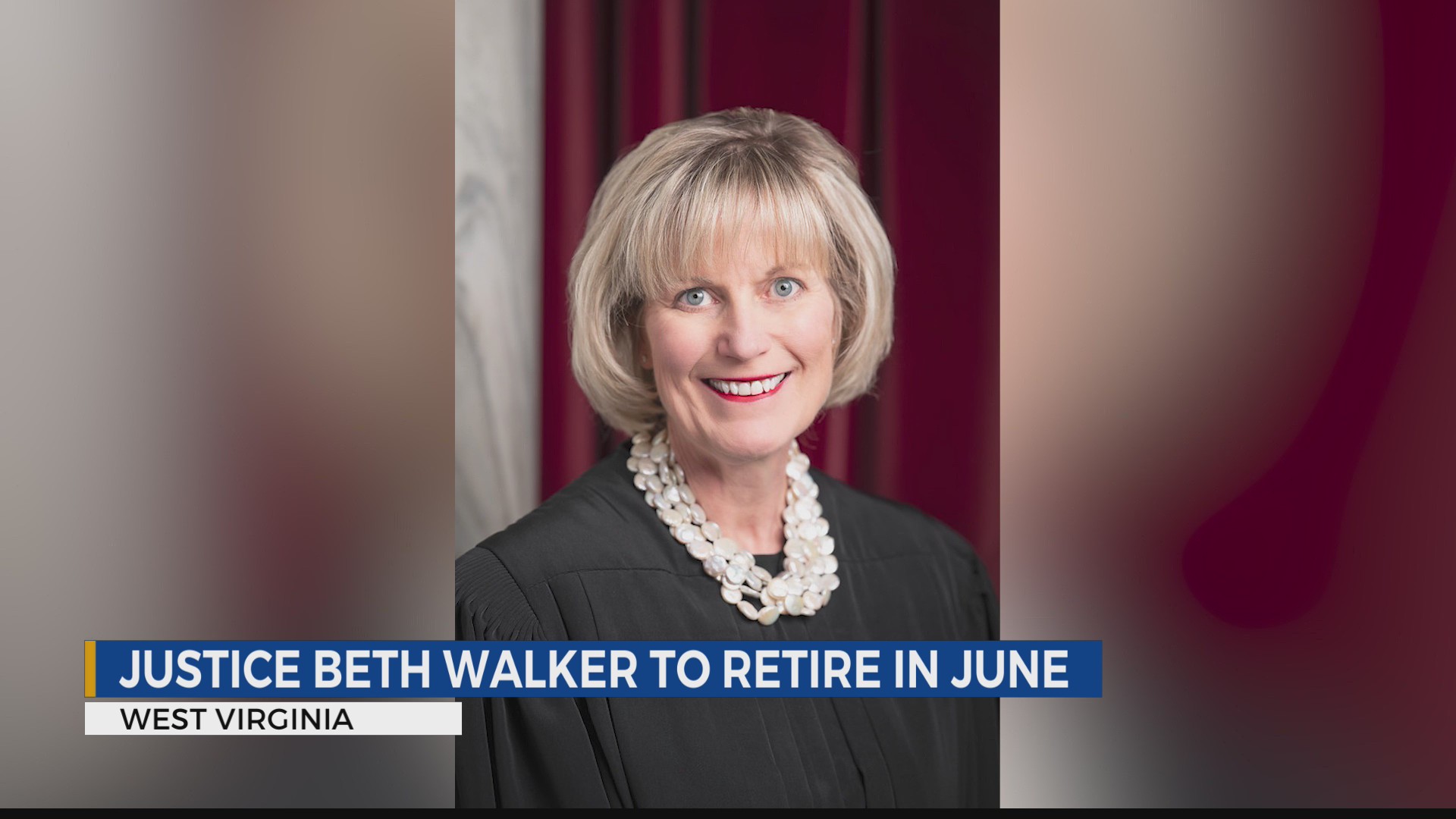 Justice Beth Walker to retire from Supreme Court of Appeals of West ...