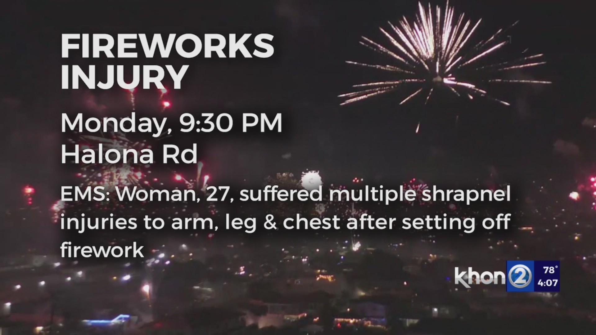 Woman, 27, in serious condition after fireworks-related injury – KHON2