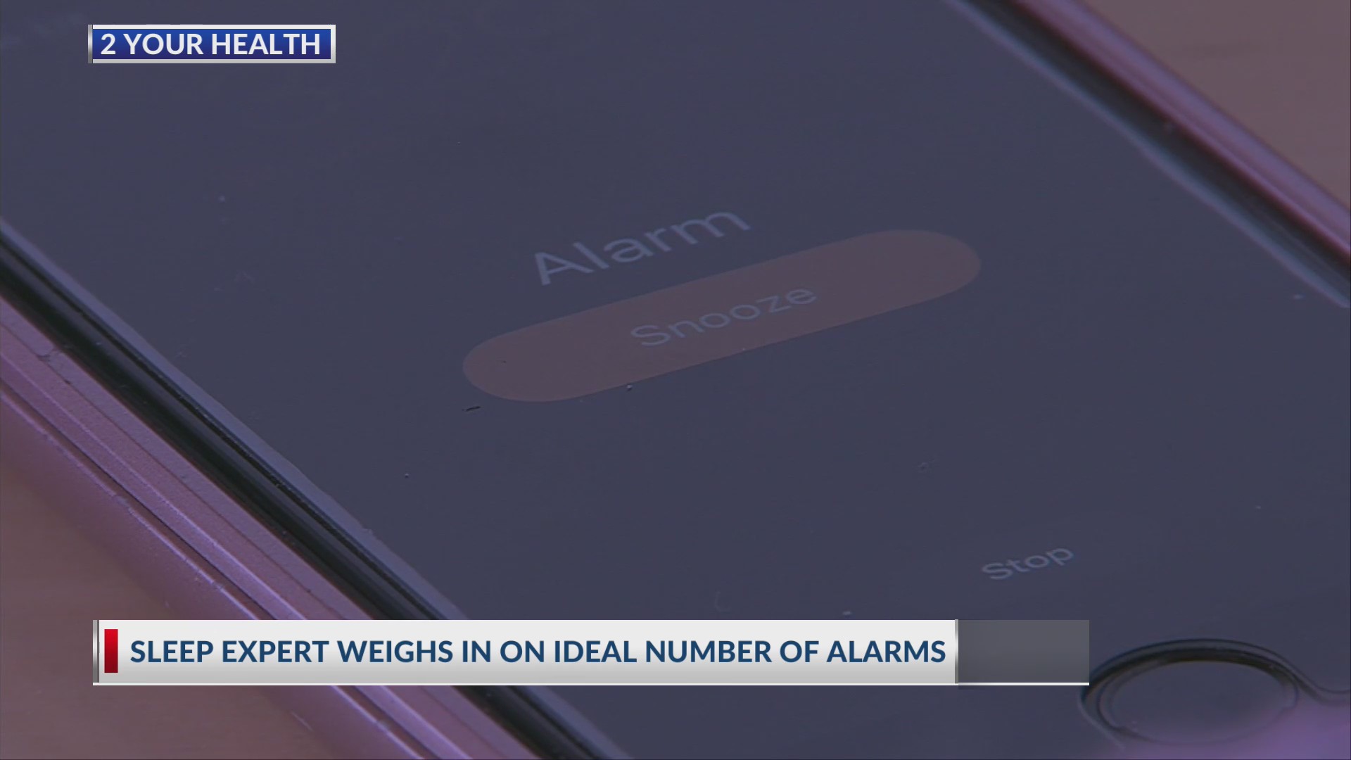 2 Your Health: Sleep Expert Weighs in on Ideal Number of Alarms – WCBD ...