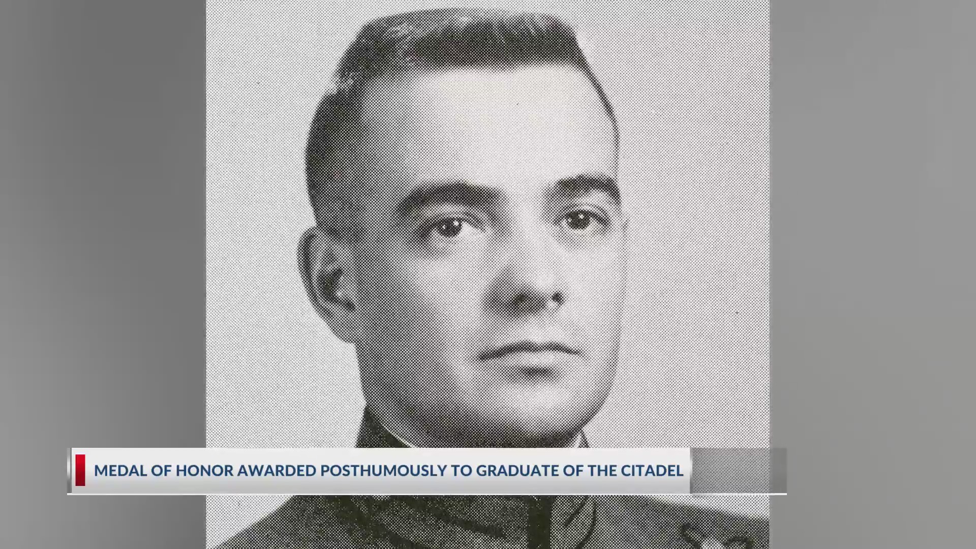 Citadel graduate posthumously awarded Medal of Honor – WCBD News 2