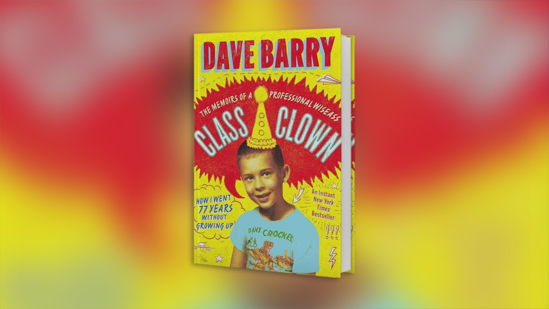 ‘Class Clown: The Memoirs of a Professional Wiseass: How I Went 77 ...