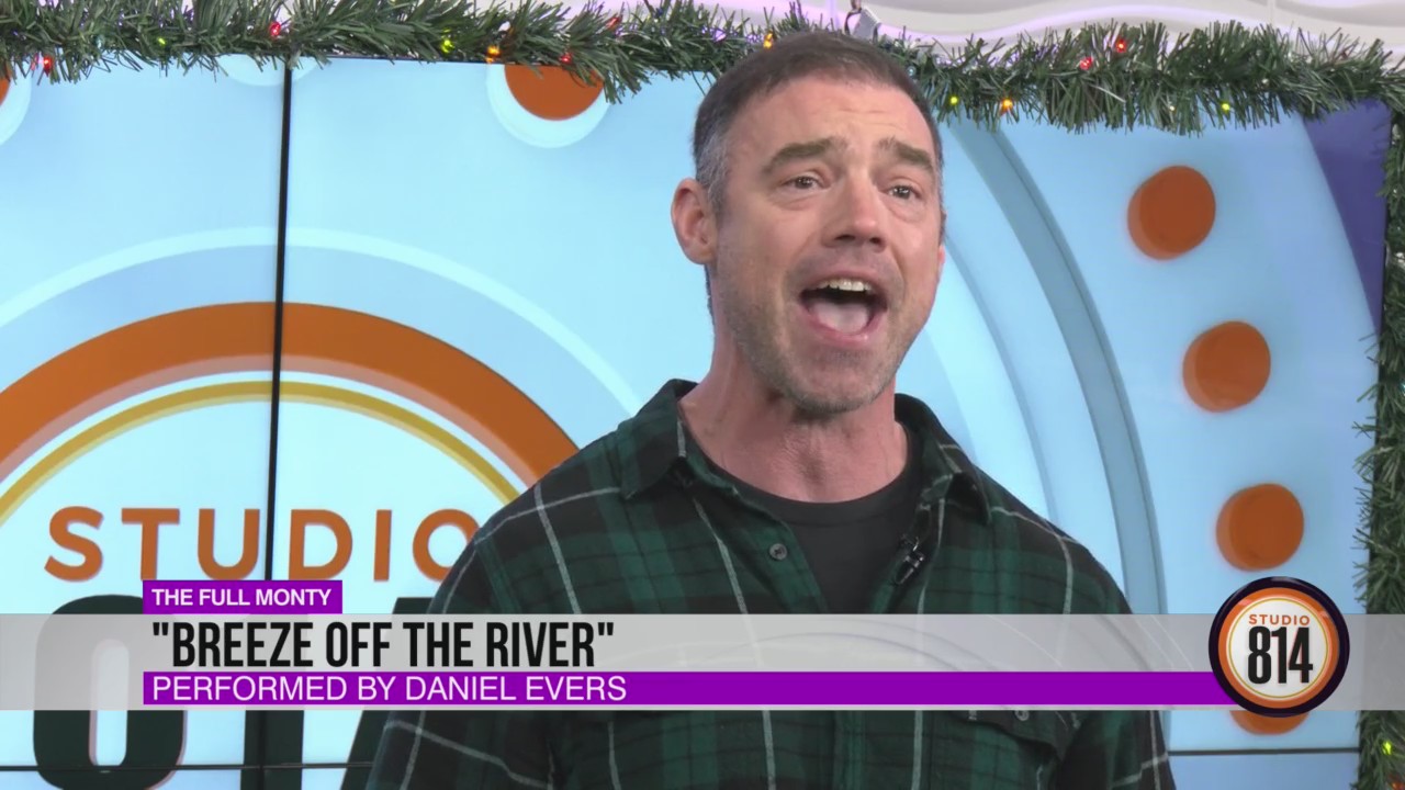 Daniel Evers performs ‘Breeze off the River’ from The Full Monty coming ...