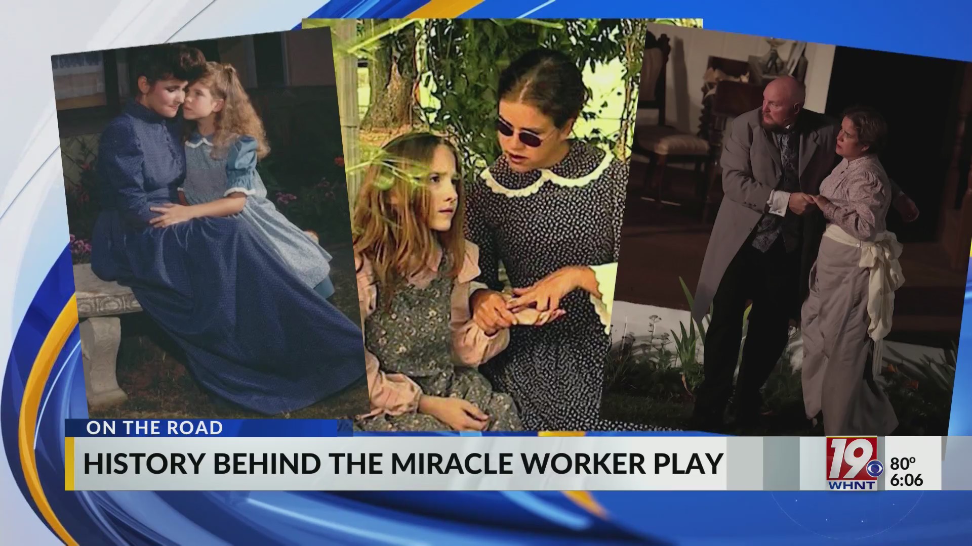 History Behind the Miracle Worker Play | June 27, 2025 | News 19 at 6 p ...