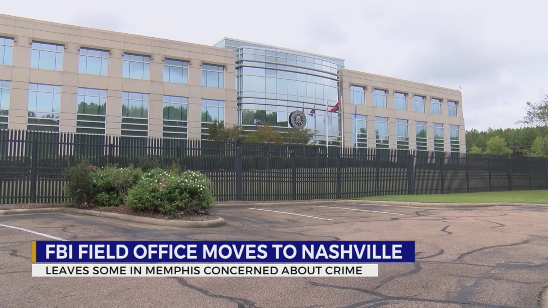 FBI field office moving from Memphis to Nashville – WKRN News 2