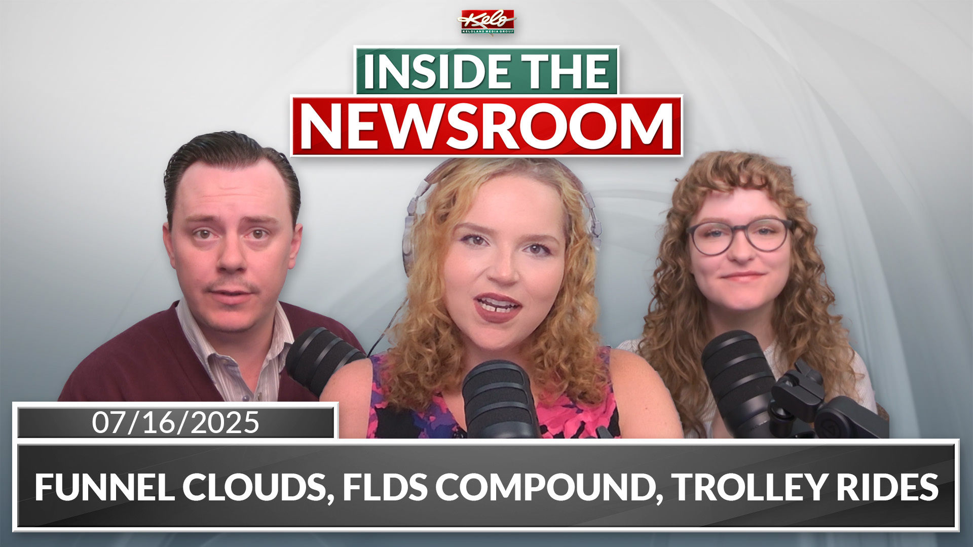 Funnel clouds. FLDS compound, trolley rides; Inside the Newsroom ...