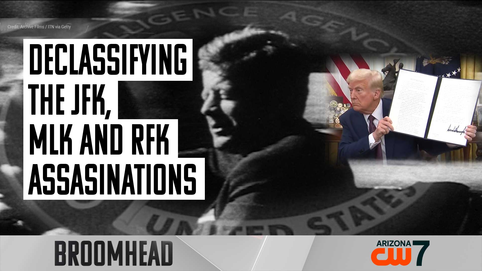 Declassifying the JFK, MLK and RFK files – CW7 Arizona