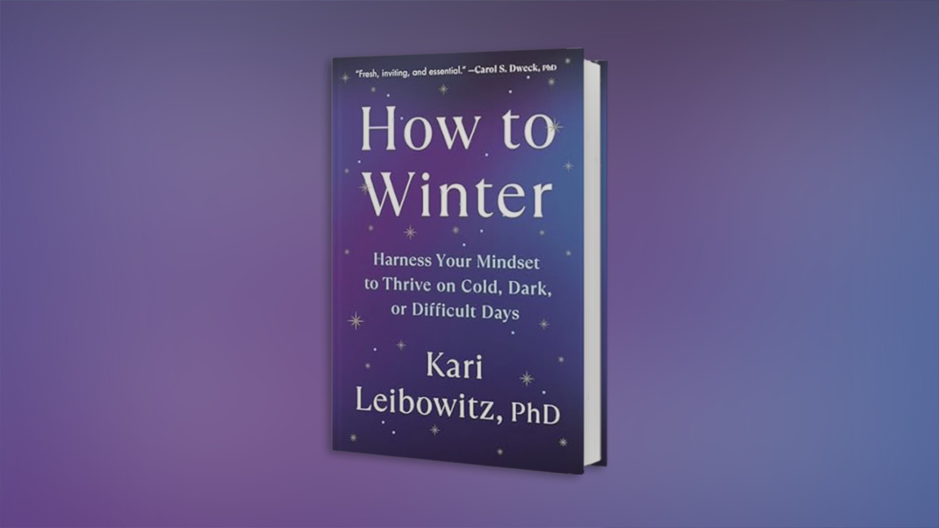 “How to Winter: Harness Your Mindset to Thrive on Cold, Dark, or ...