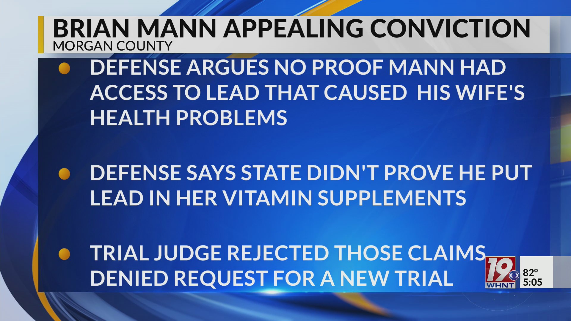 Brian Mann Appealing Conviction | Oct. 17, 2025 | News 19 at 5 p.m ...