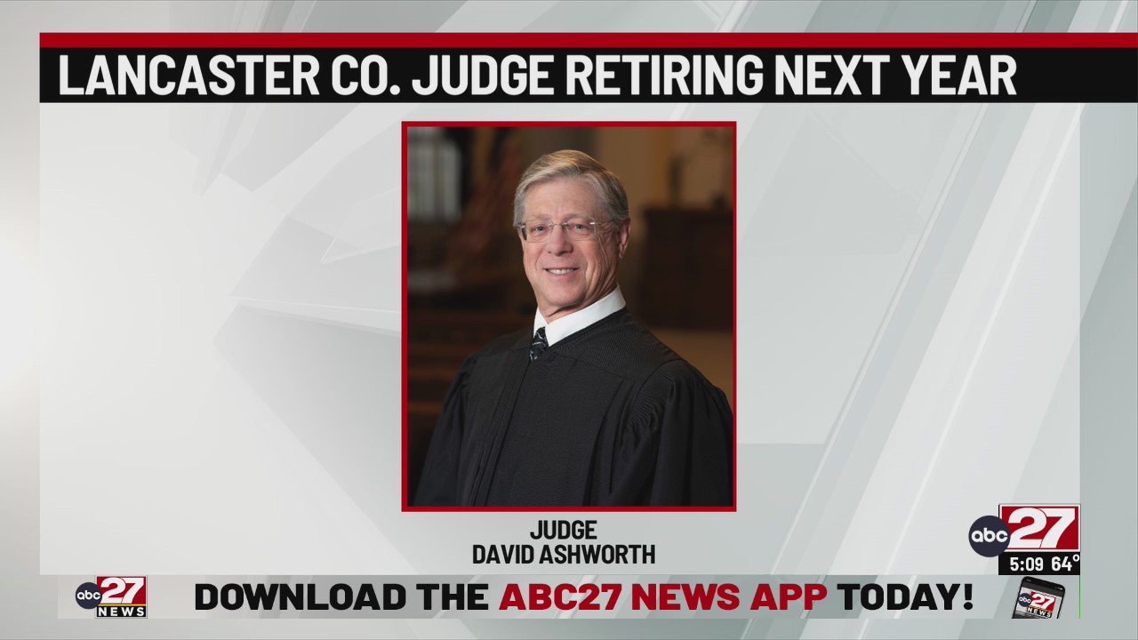 Lancaster County Judge retires after 26 years of service – ABC27