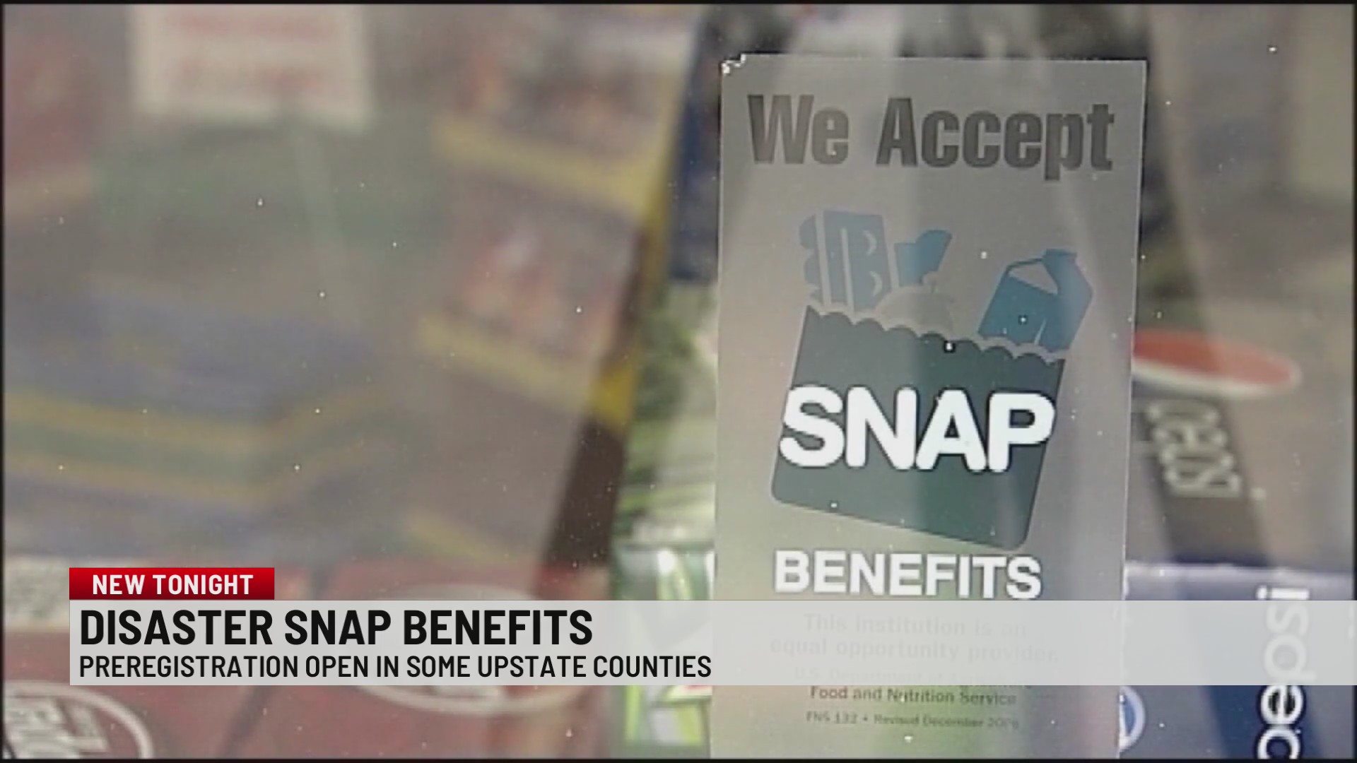 Registration for Disaster SNAP assistance opens in some Upstate ...