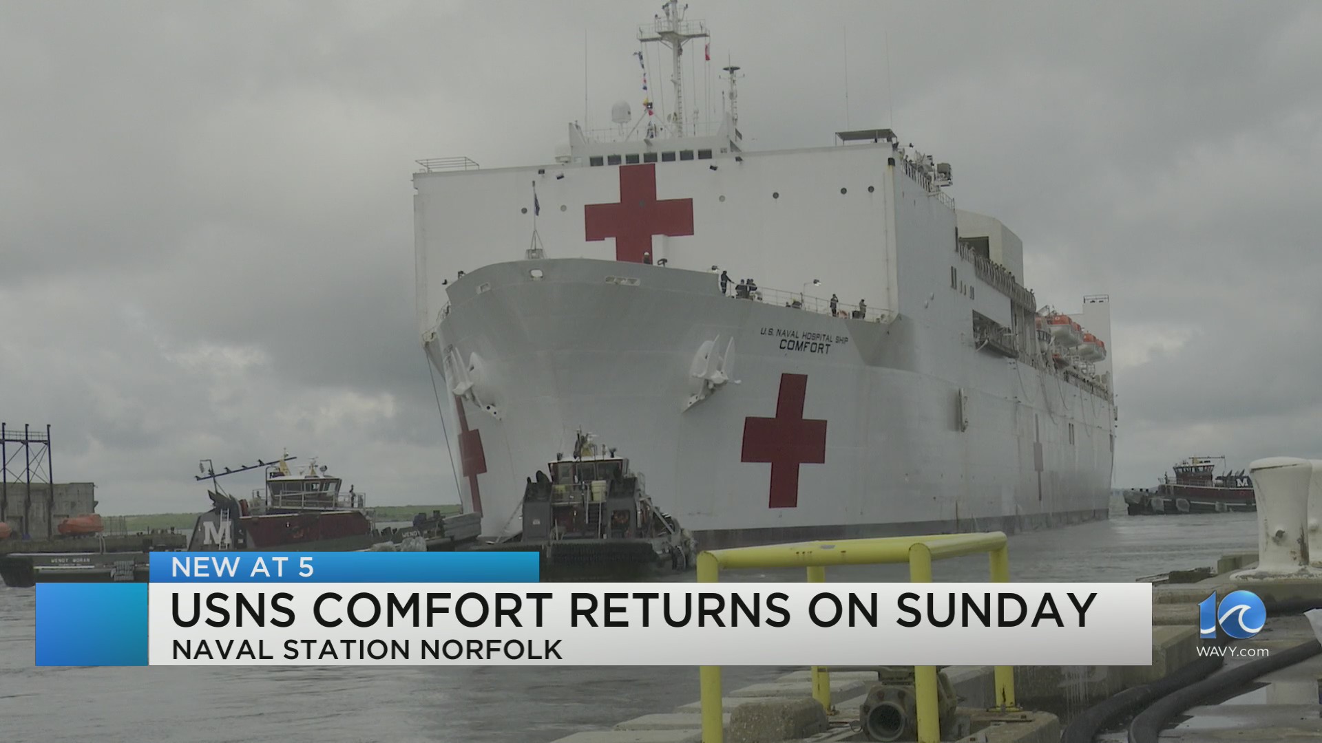 USNS Comfort returns to Naval Station Norfolk Sunday – WAVY.com