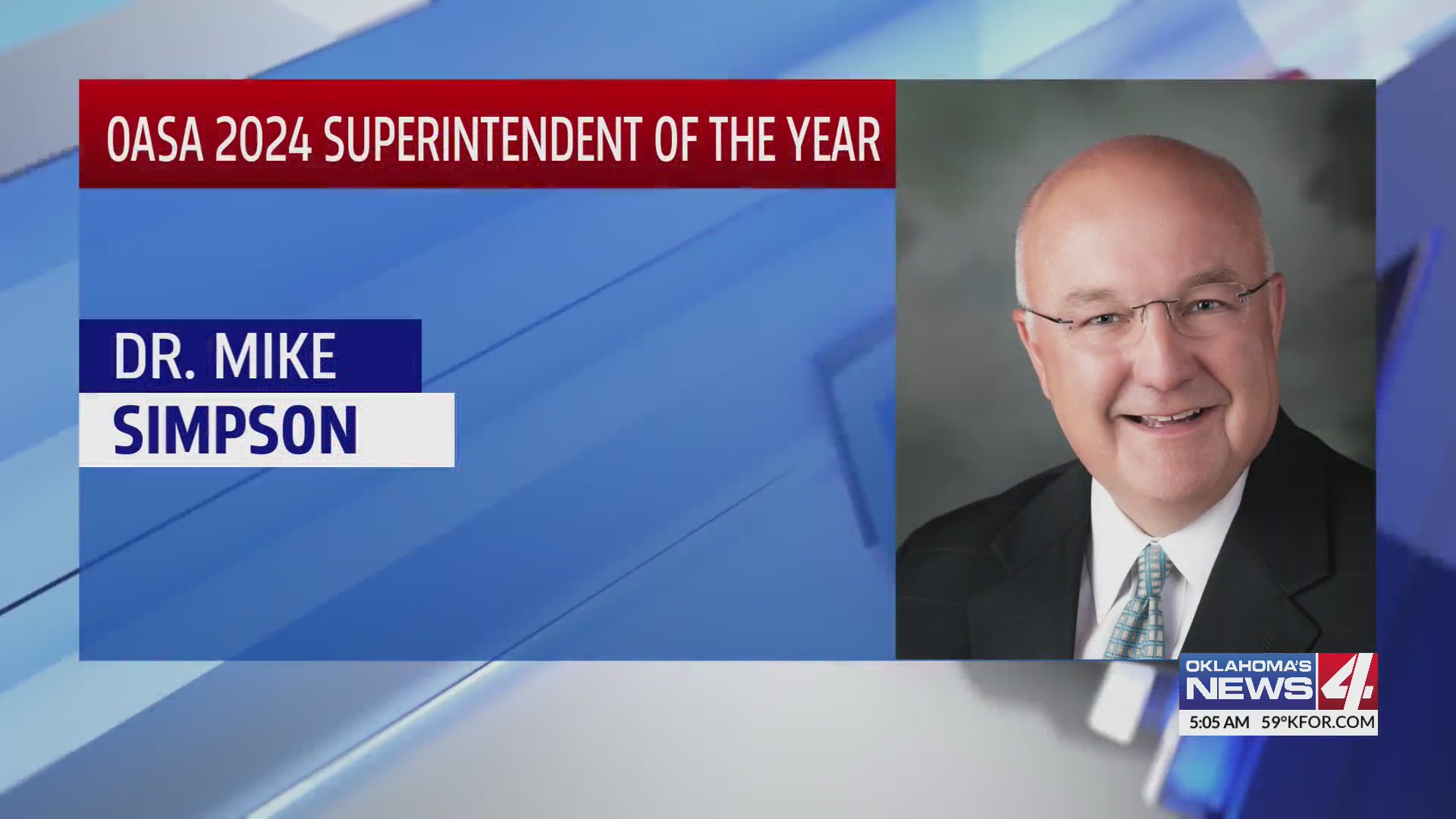 OASA 2024 Superintendent of the Year Dr. Mike Simpson – KFOR.com ...