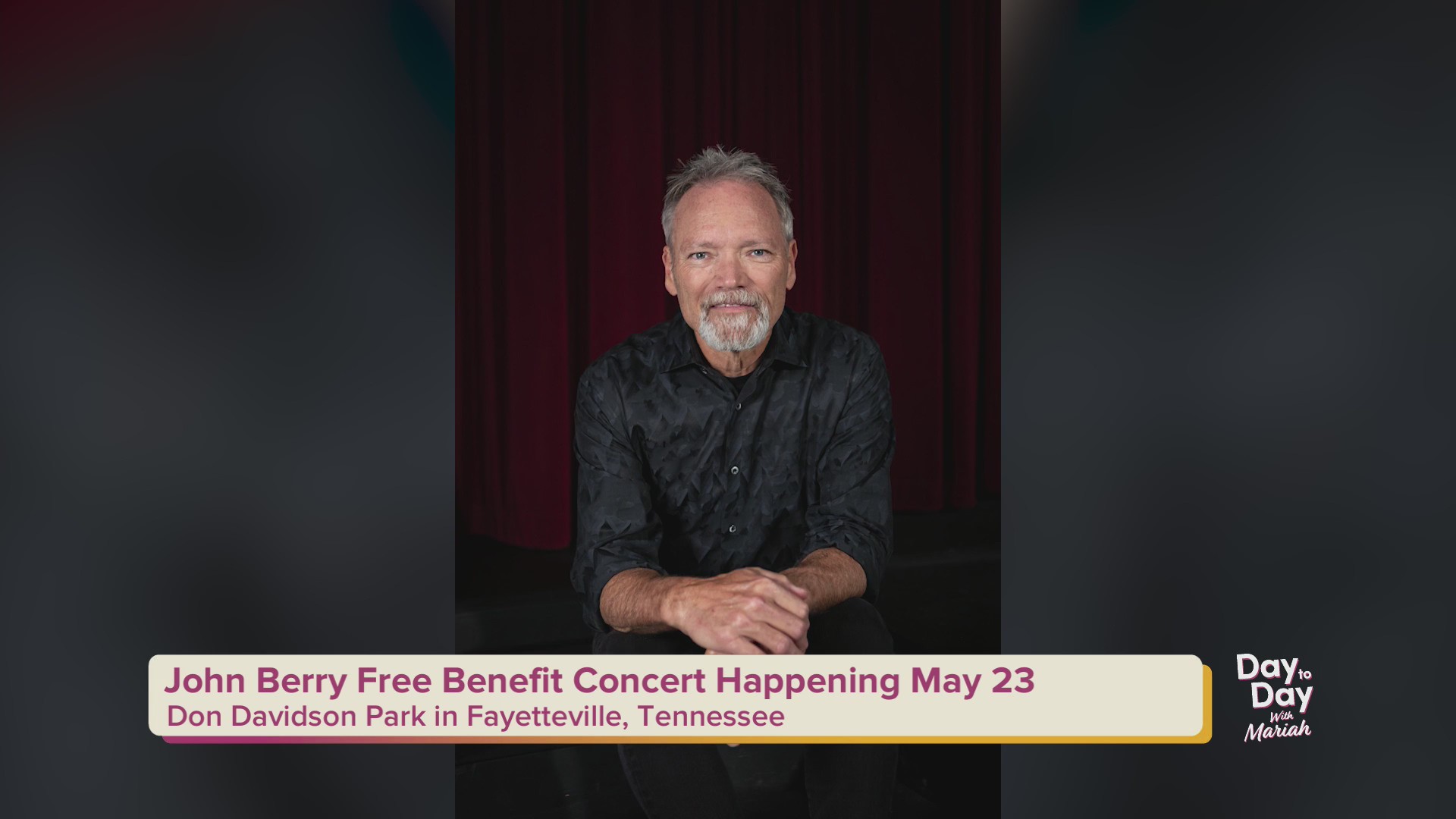 John Berry Free Benefit Concert Happening May 23 in Fayetteville, TN ...