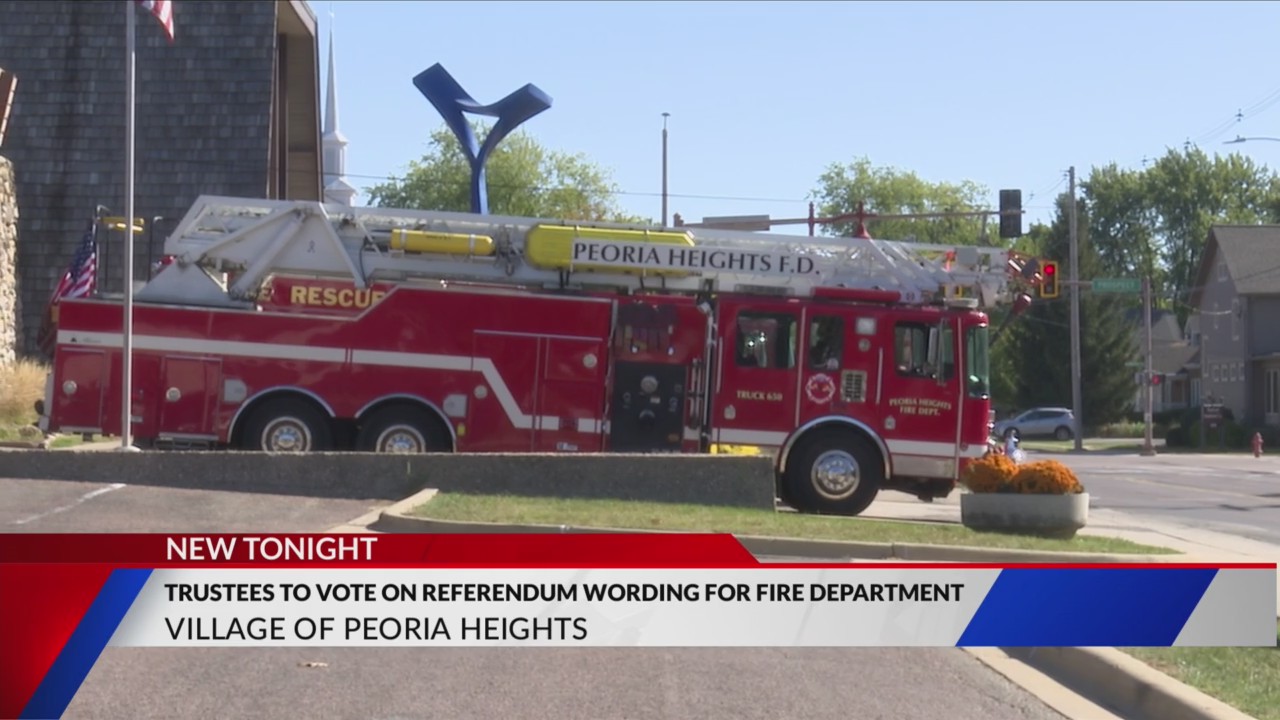 Peoria Heights discuss fire department referendum vote – CIProud.com