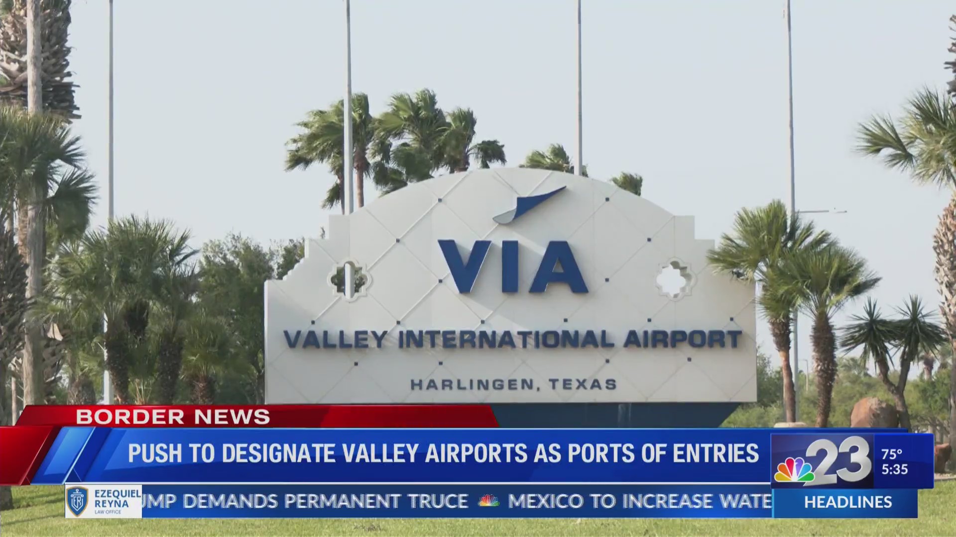 Push to designate valley airports as ports of entries – KVEO-TV