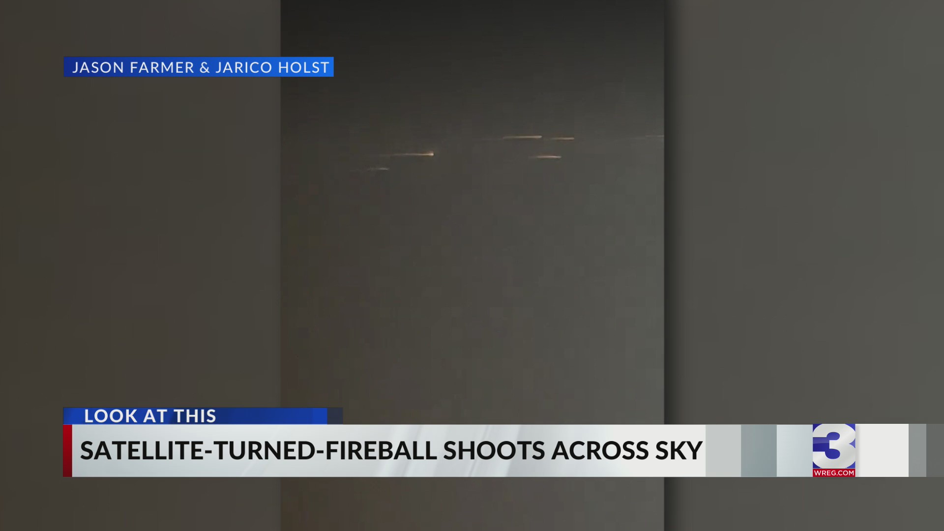 WATCH: Satellite-turned-fireball shoots across sky – WREG.com