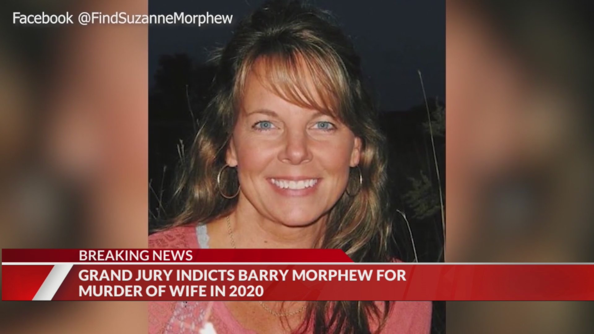 Grand jury indicts Barry Morphew for murder of wife, Suzanne Morphew ...