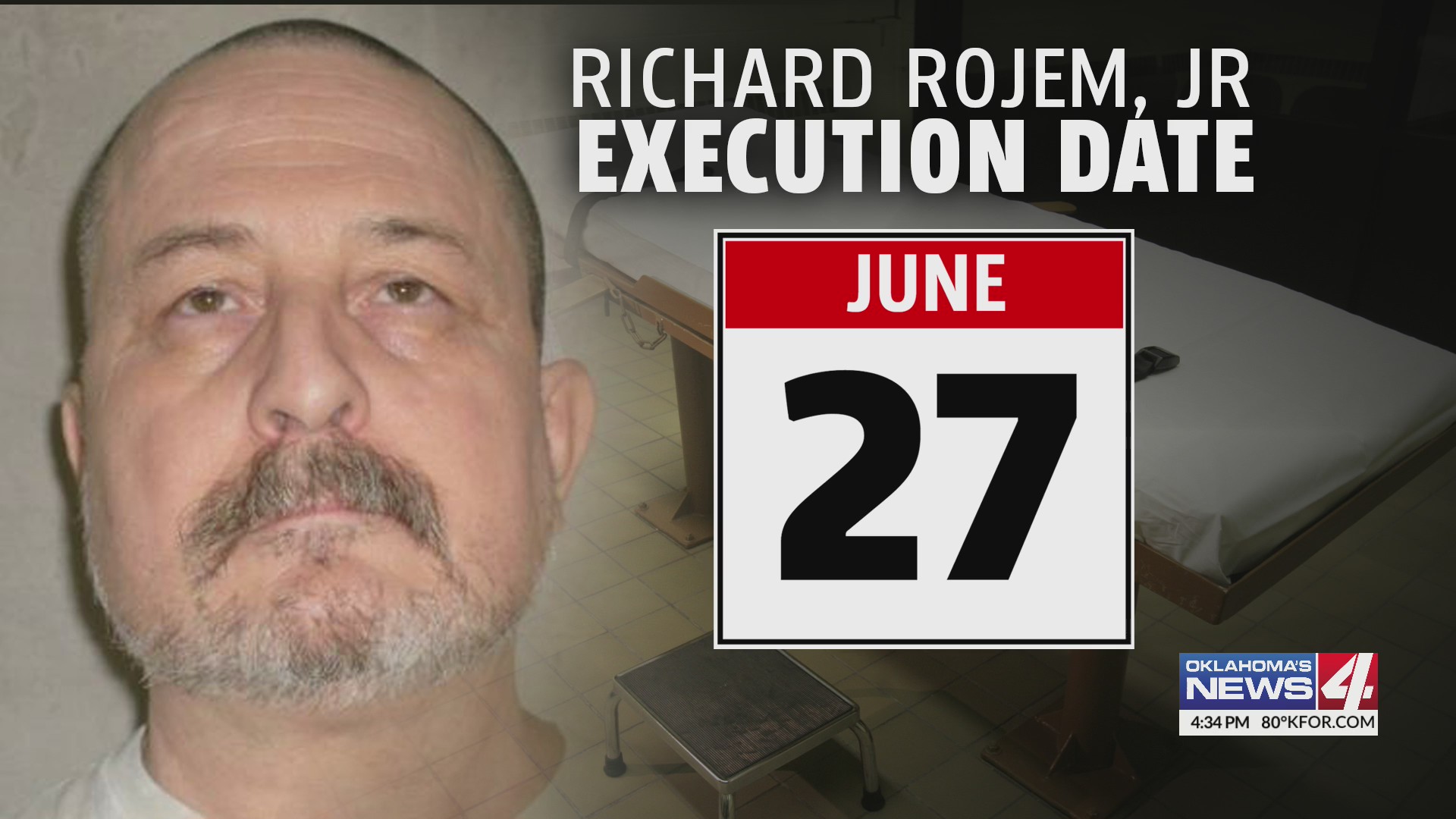 Richard Rojem Jr execution date June 27 – KFOR.com Oklahoma City