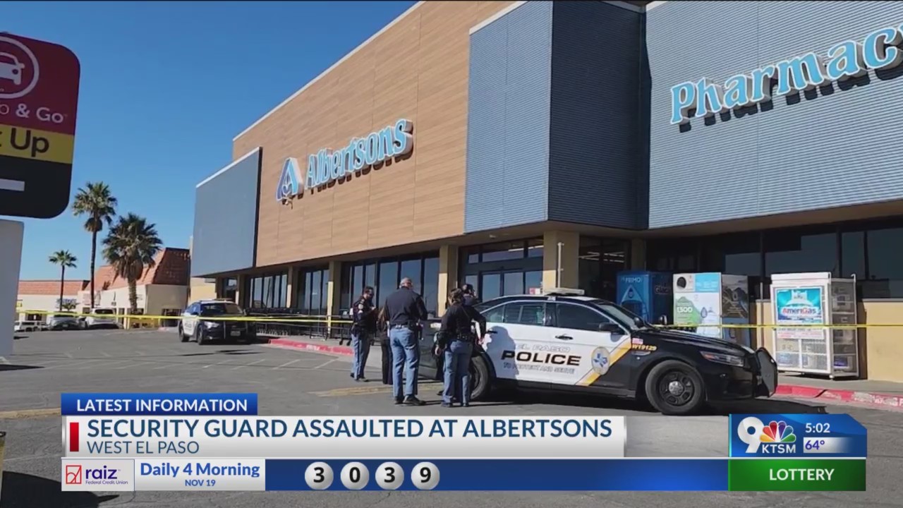 Security guard assaulted at Albertsons in West El Paso – KTSM 9 News