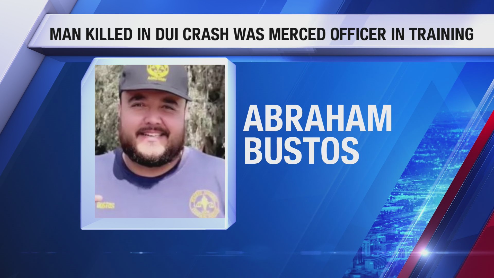 Good Samaritan killed in Atwater DUI crash was Merced officer in ...