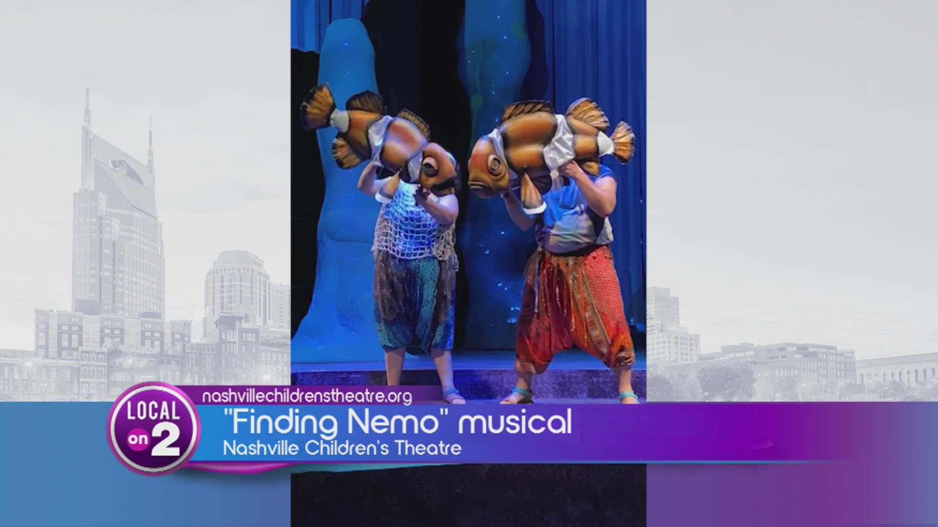 Finding Nemo The Musical Happening Now – WKRN News 2