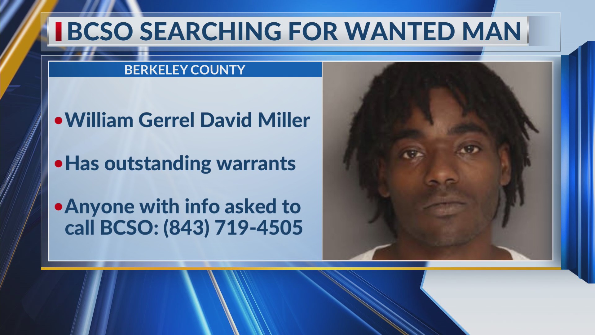 BCSO searching for wanted man – WCBD News 2
