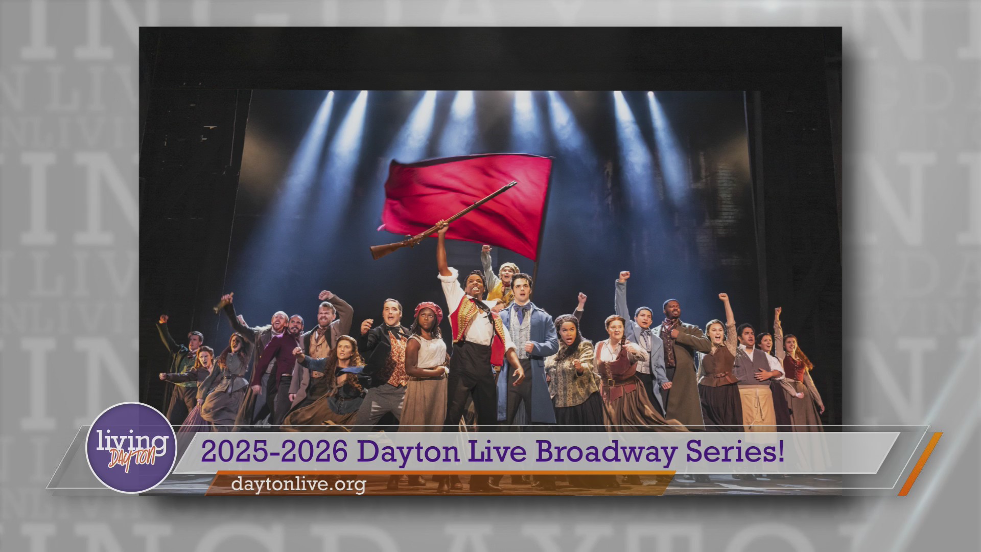 Dayton Live Broadway Series! – WDTN.com