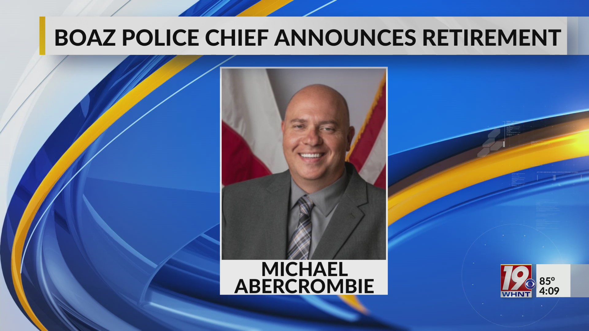 Boaz Police Chief Announces Retirement | May 1, 2024 | News 19 at 4 p.m ...