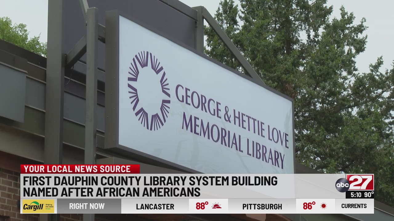 First Dauphin Co. library System building named after African-Americans ...