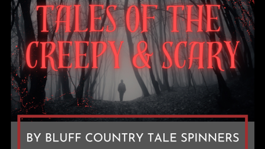 The Bluff Country Tale Spinners are bringing Tales of the Creepy and ...