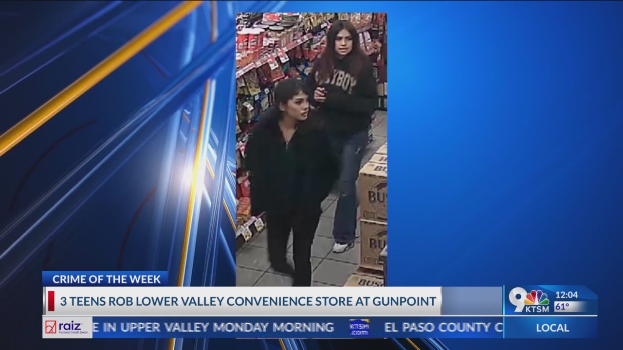 3 teens rob Lower Valley convenience store at gunpoint – KTSM 9 News