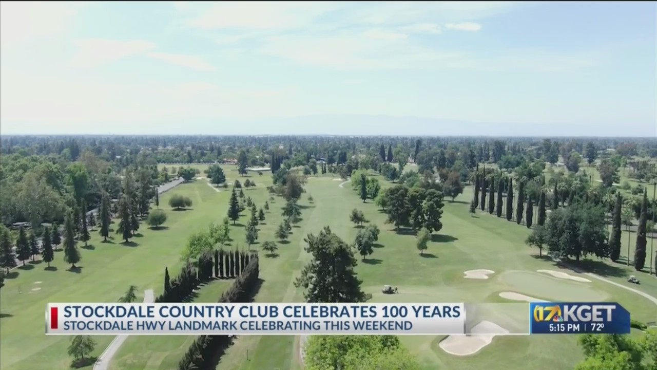 Stockdale Country Club celebrates 100 years – KGET 17 News