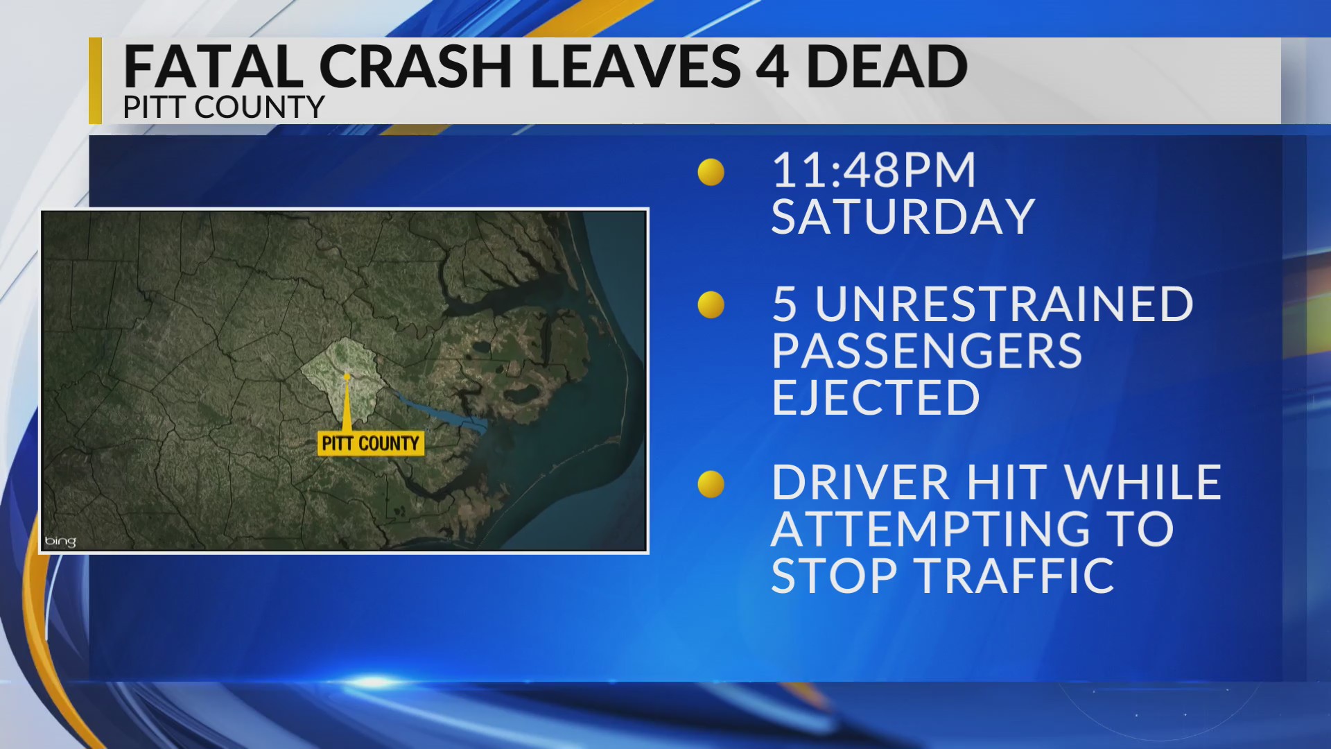 Four killed, two injured in Pitt County crash; driver struck, dies ...