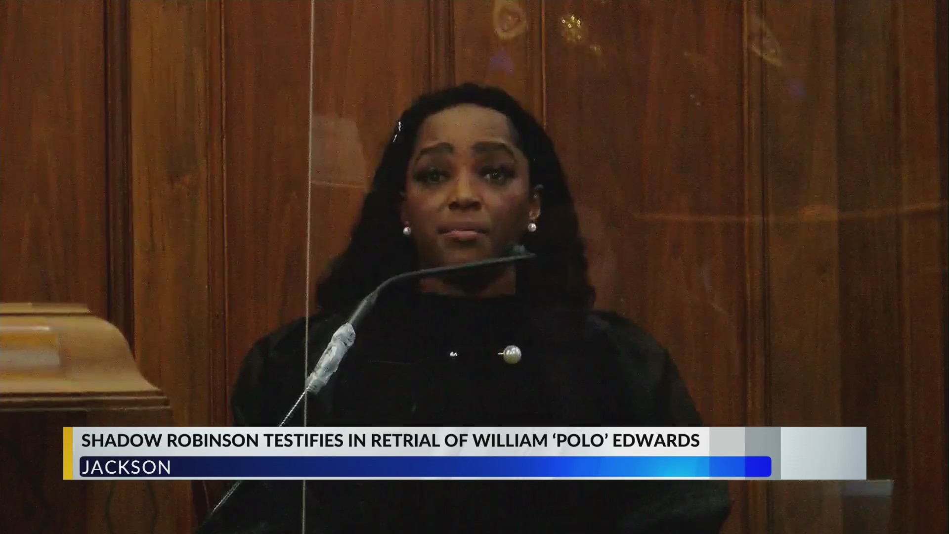 Shadow Robinson testifies in retrial of William ‘Polo’ Edwards – WJTV