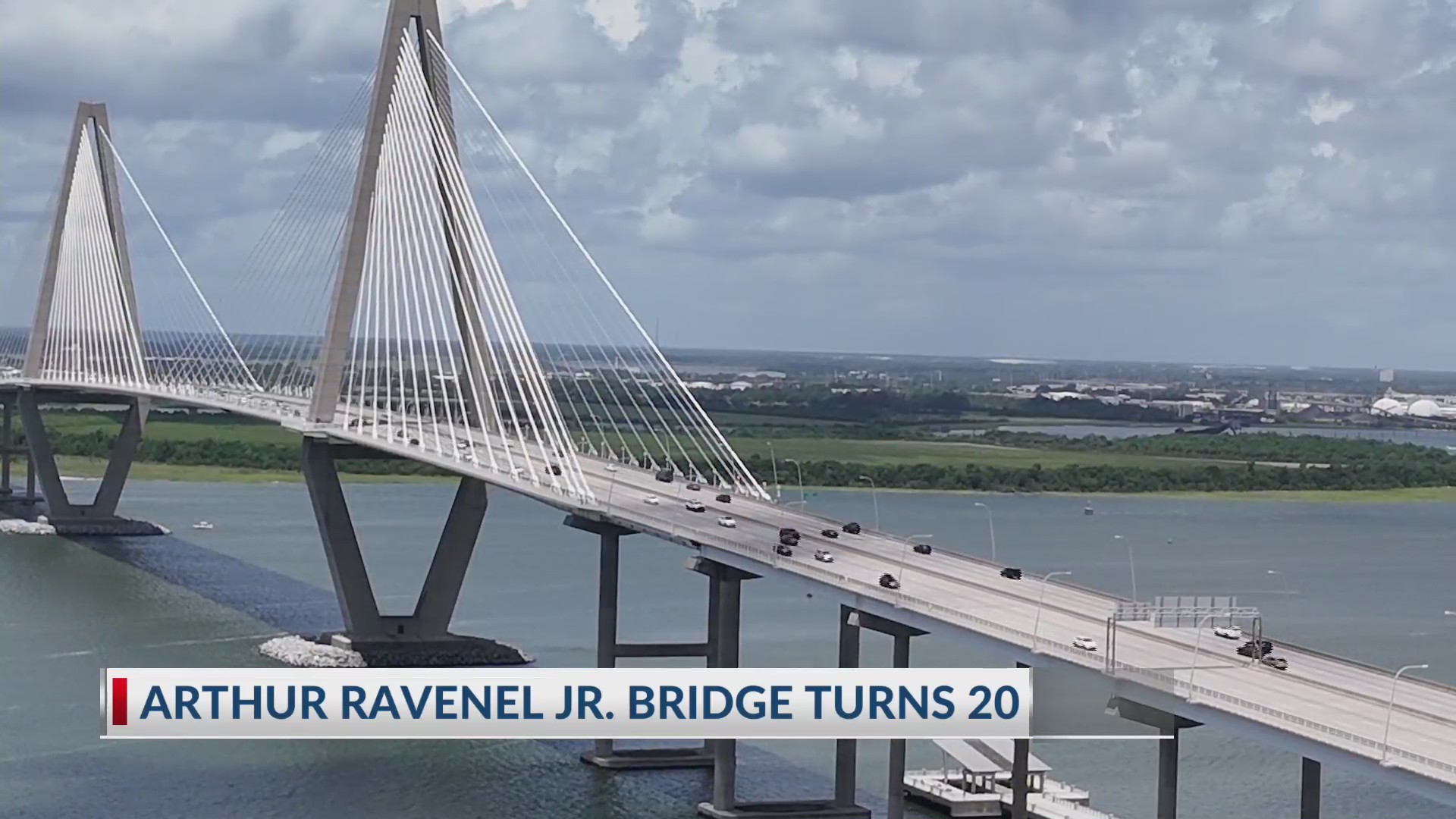 Ravenel Bridge turns 20 – WCBD News 2