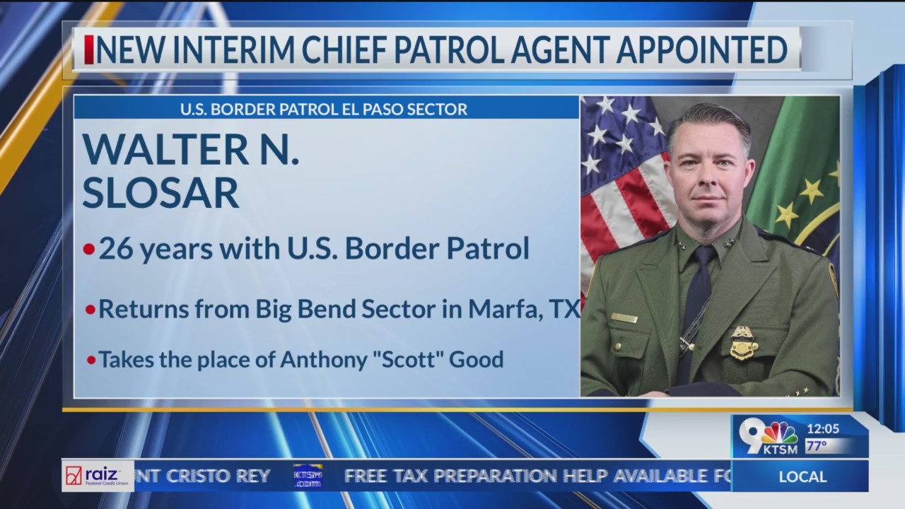 New interim border chief takes over in El Paso Sector – KTSM 9 News
