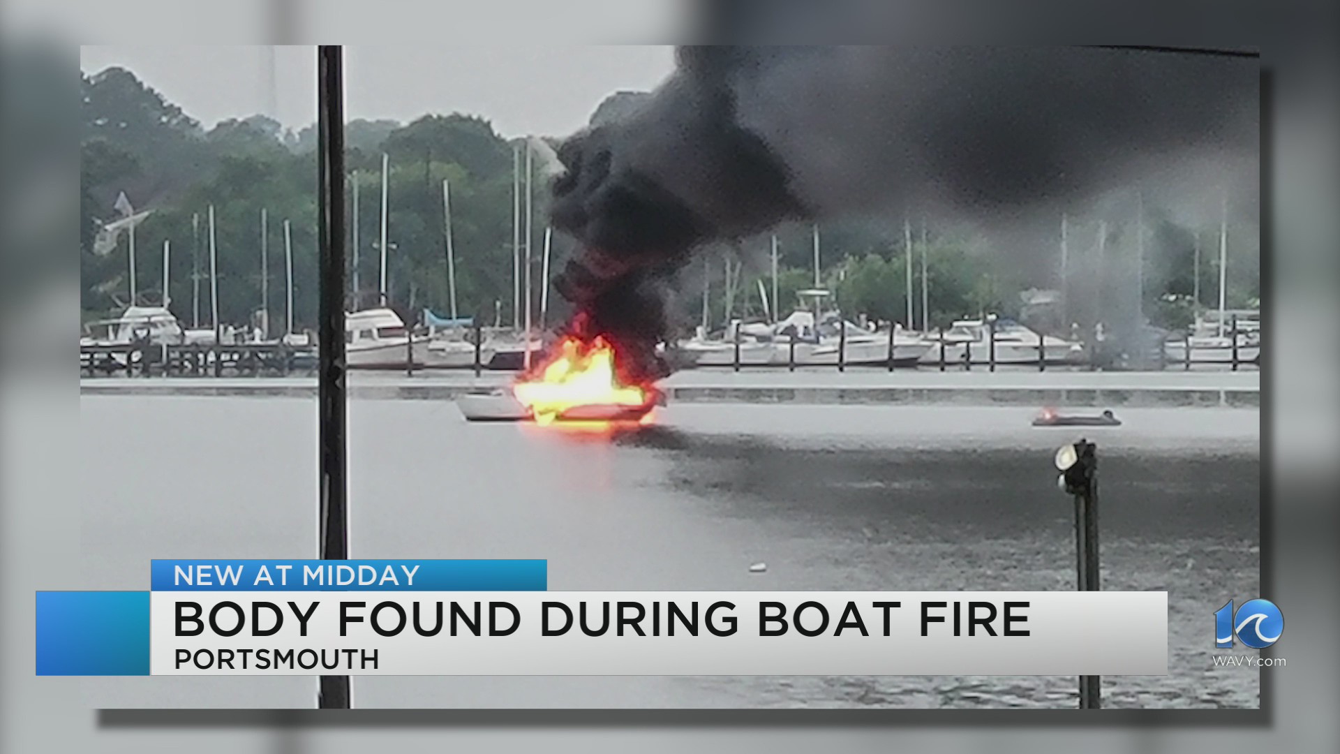 Va. Marine Police: Body found in boat fire – WAVY.com