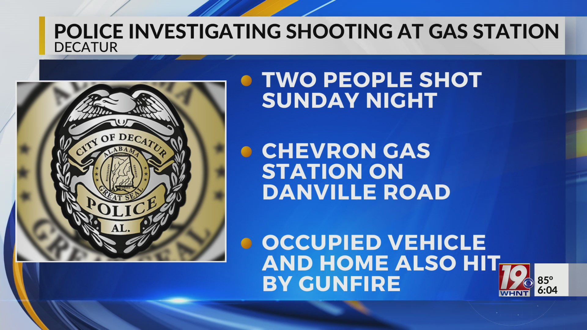 DPD Investigating Shooting at Gas Station | July 9, 2024 | News 19 at 6 p.m. – WHNT.com