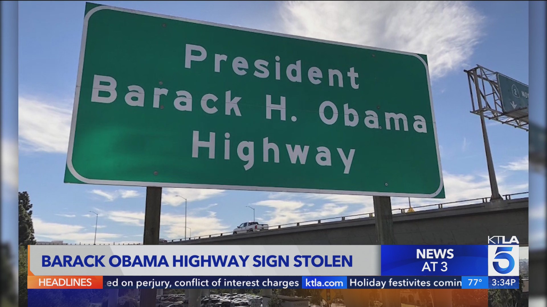Thieves make off with 134 Freeway sign honoring former President Barack ...