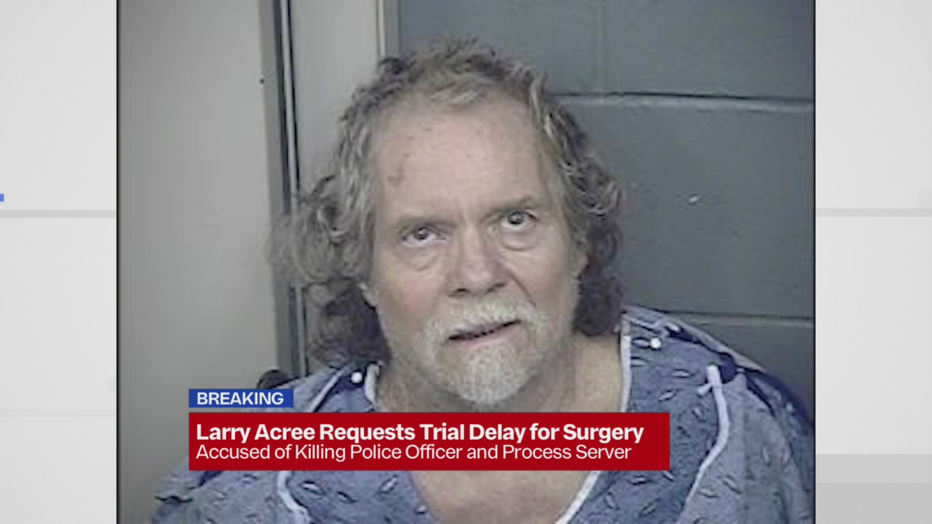 Larry Acree files motion to delay case for surgery – FOX 4 Kansas City ...