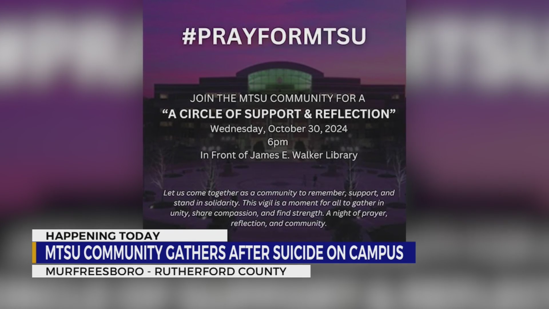 MTSU community gathers after suicide on campus – WKRN News 2